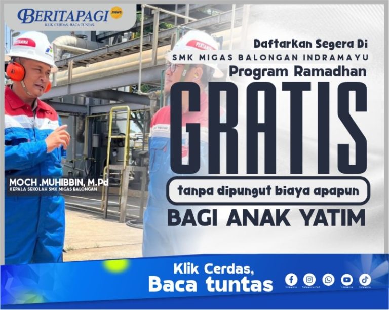 Pendaftaran SMK MIGAS dibuka, ada Program Ramadhan Gratis Tanpa Biaya ...